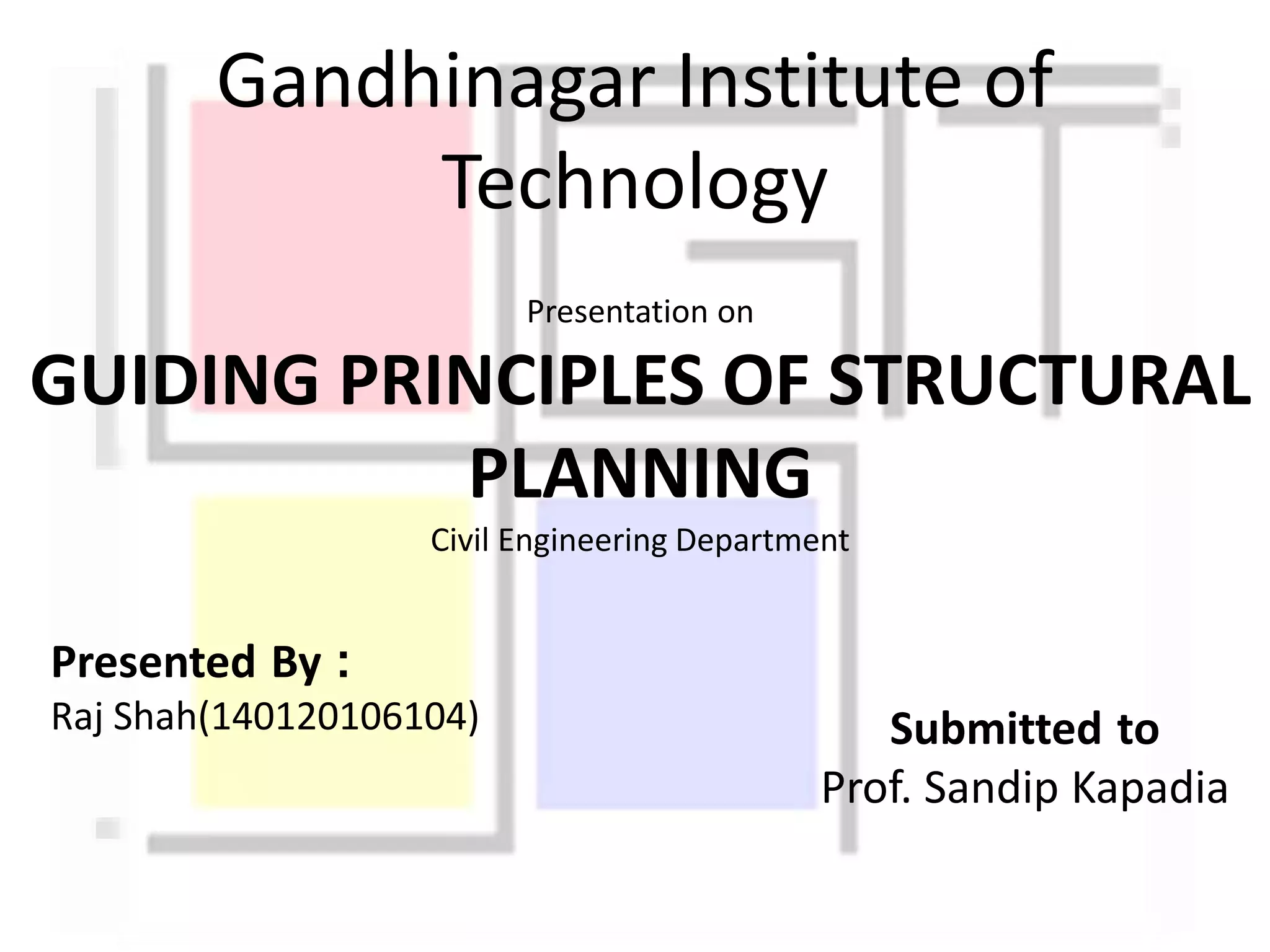 Guiding Principles of Structural Planning | PPT