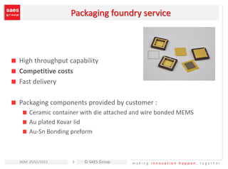 SAES Packaging Services for MEMS Devices | PDF | Physics | Science