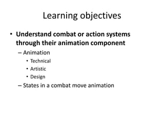 Combat game systems, animation, and flipbook making workshop | PPTX