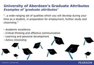 Beyond employability - developing graduate attributes | PPT