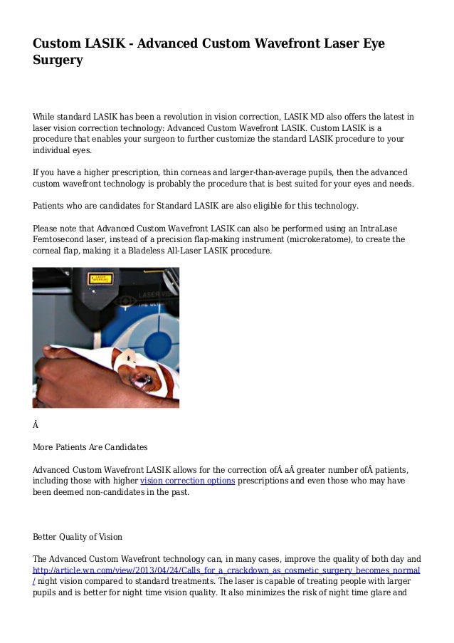 Custom LASIK - Advanced Custom Wavefront Laser Eye Surgery Custom LASIK - Advanced Custom Wavefront Laser Eye Surgery