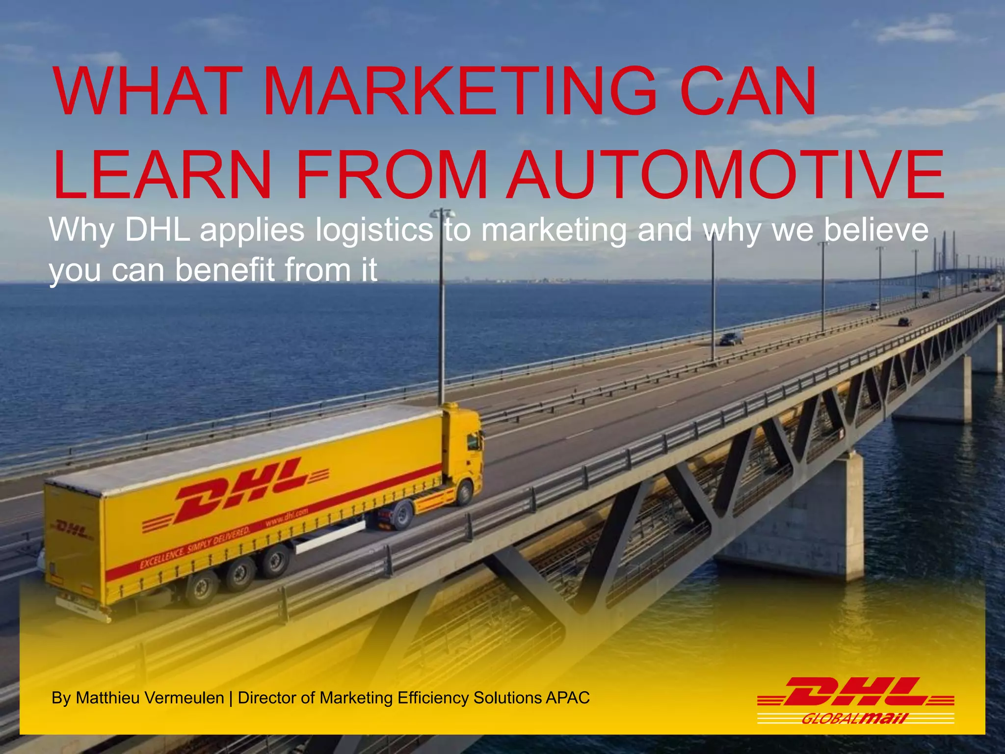 An introduction to Marketing Logistics by DHL | PPT