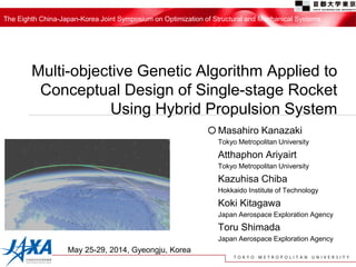 Multi-objective Genetic Algorithm Applied to Conceptual Design of Single-stage Rocket Using ...