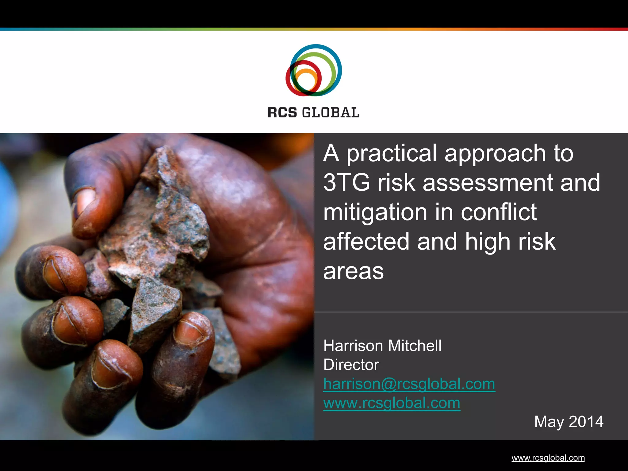 A practical approach to 3TG risk assessment and mitigation in conflict ...