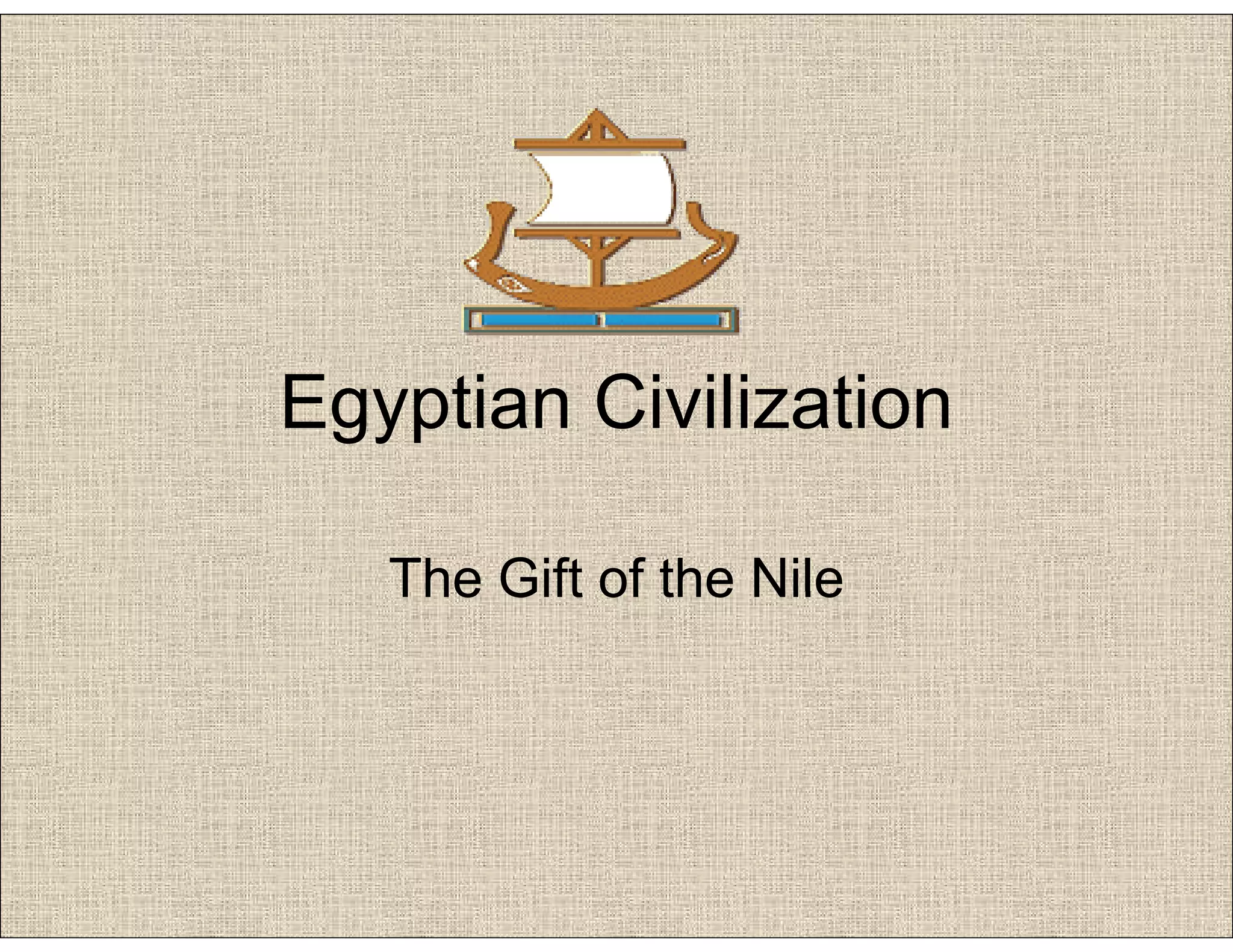 HISTORY OF EGYPTIAN CIVILIZATION | PDF