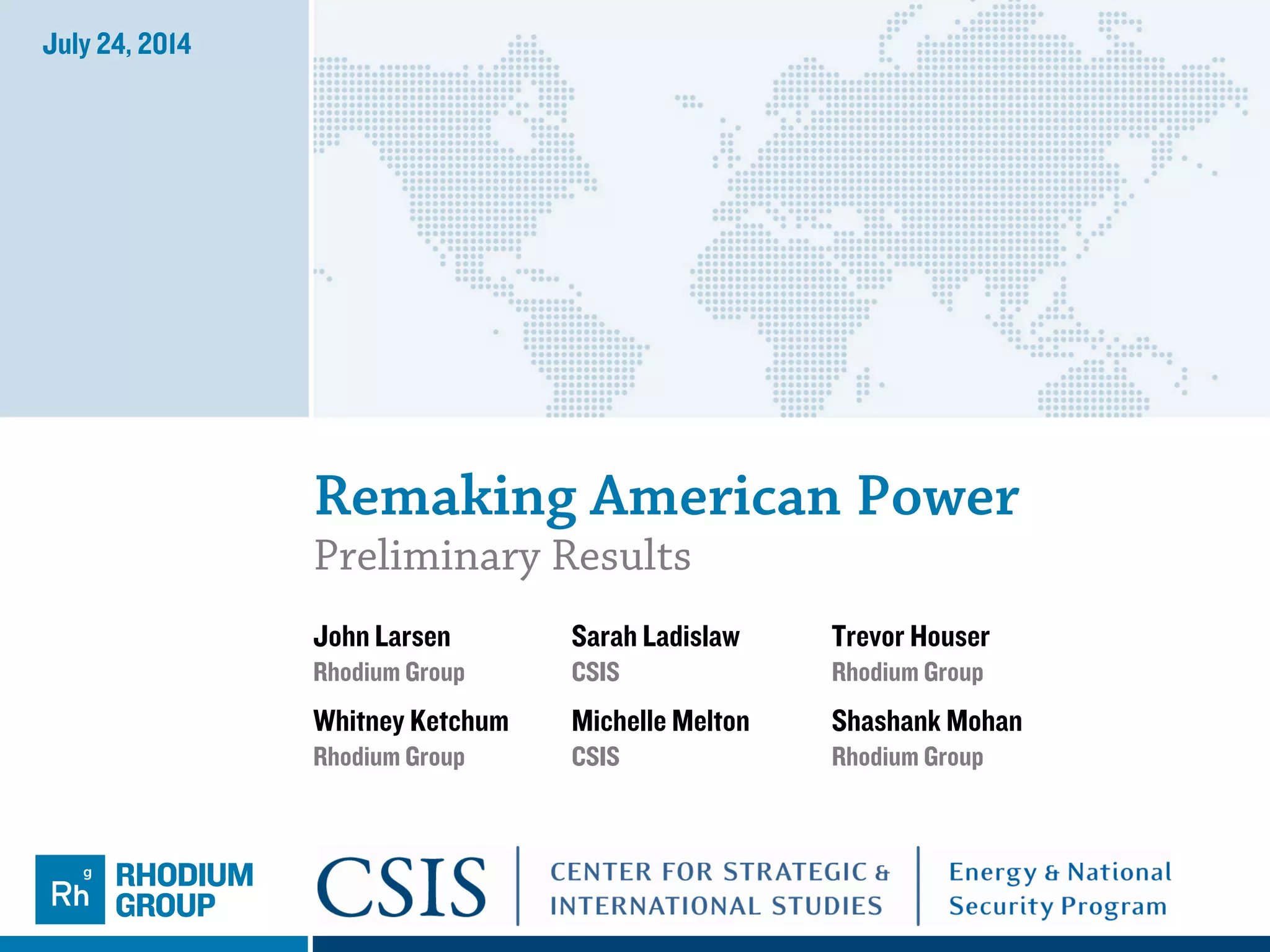 Remaking American Power - CSIS & Rhodium Group Preliminary Findings of ...