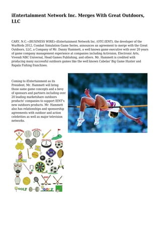 iEntertainment Network Inc. Merges With Great Outdoors, LLC | PDF ...