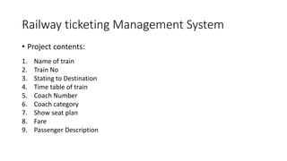 Railway ticketing managment. | PPTX