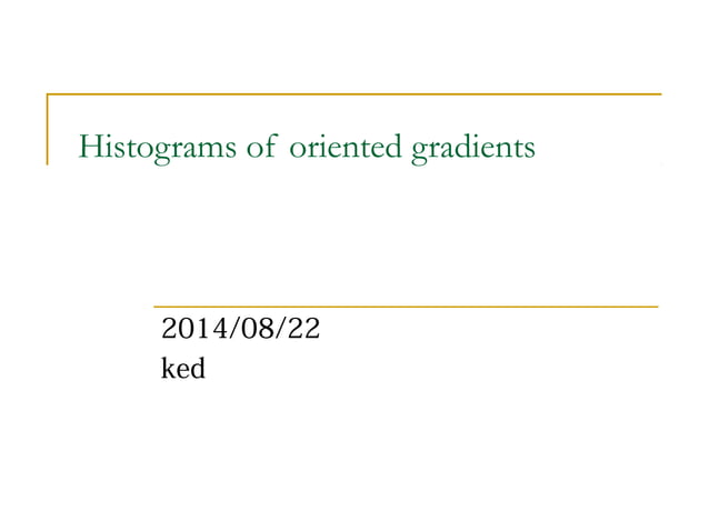 Histogram of oriented gradients | PPT