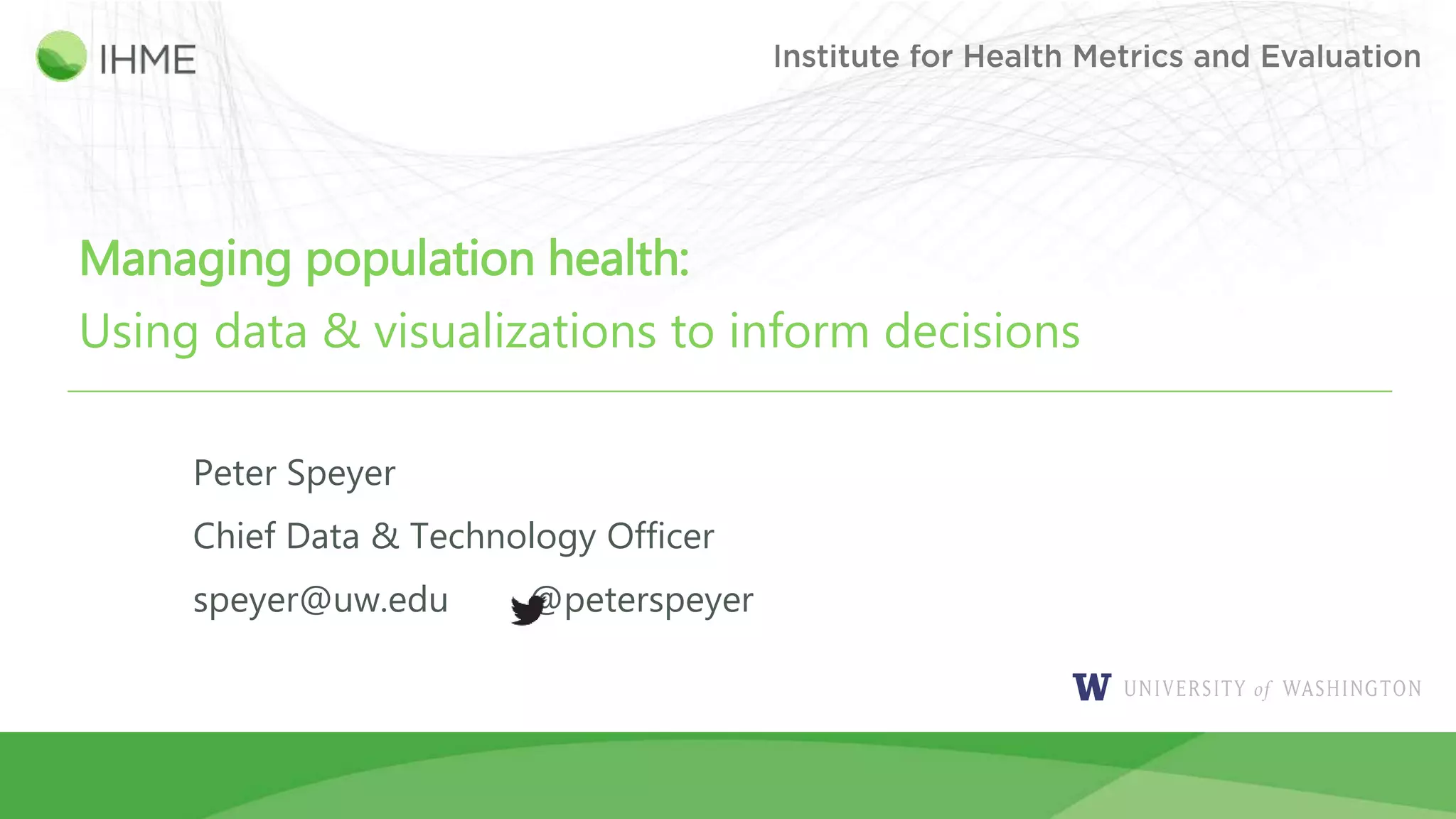 Population Health - Data & Visualizations for Decision Making | PPTX