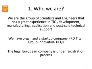 RD Titan Group Innovative TiO2. Full range of technologies for ...