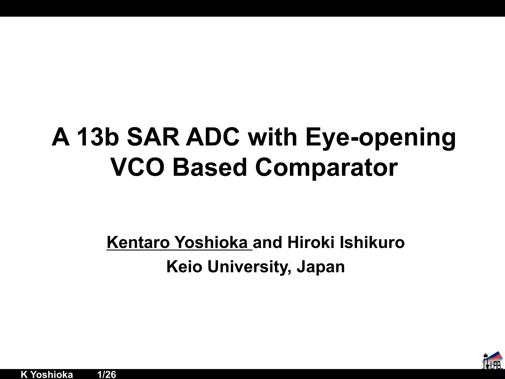 A 13b Sar Adc With Eye Opening Vco Based Comparator Pptx Cameras And Camcorders Consumer
