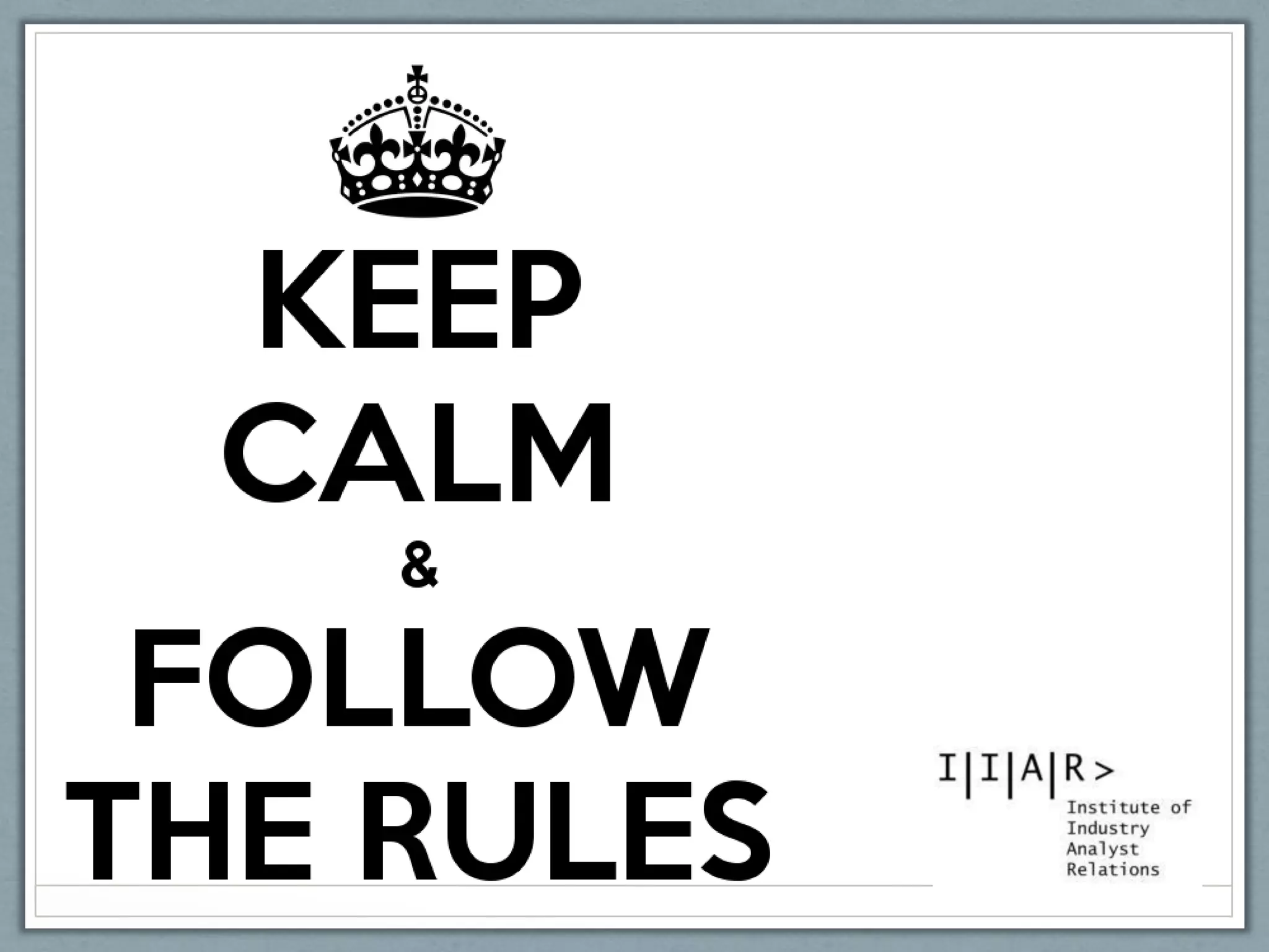 The IIAR 7+7+7 Rules of Engagement | PPT