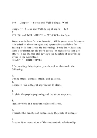 140 Chapter 7 Stress and Well-Being at WorkChapter 7 .docx