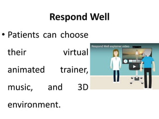 Respond Well - Gamification in healthcare - Manu Melwin Joy | PPT
