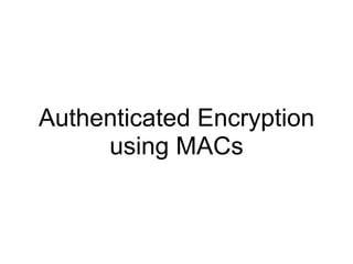 CNIT 141: 8. Authenticated Encryption | PDF