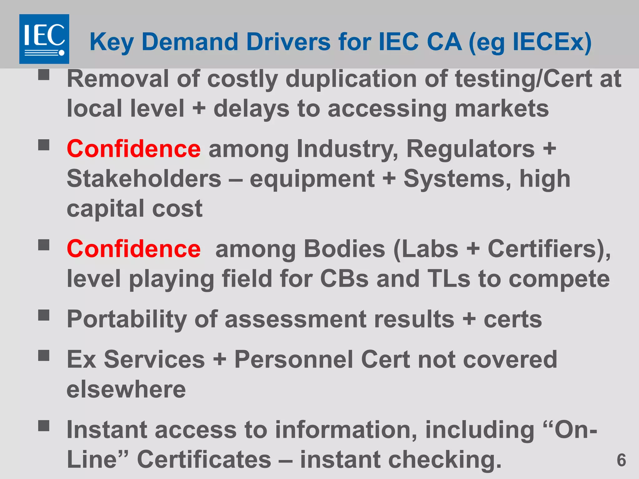 IECEx: Conformity Assessment Solution for the Ex field | PPT
