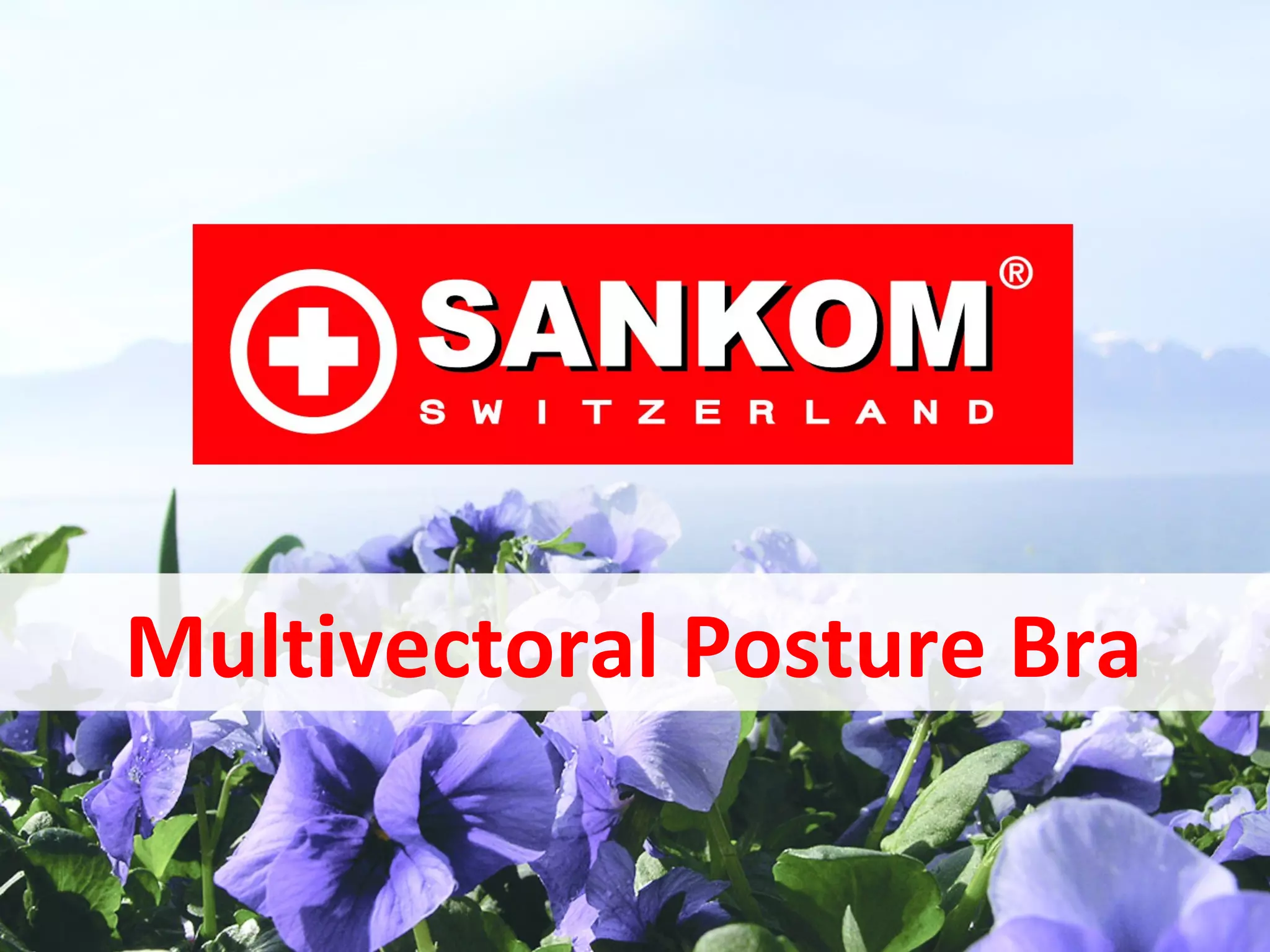 SANKOM Multivectoral posture bra presentation | PPT