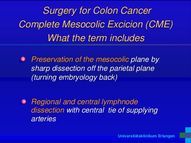 Standardized Surgery for Colonic Cancer - Complete Mesocolic Excision…