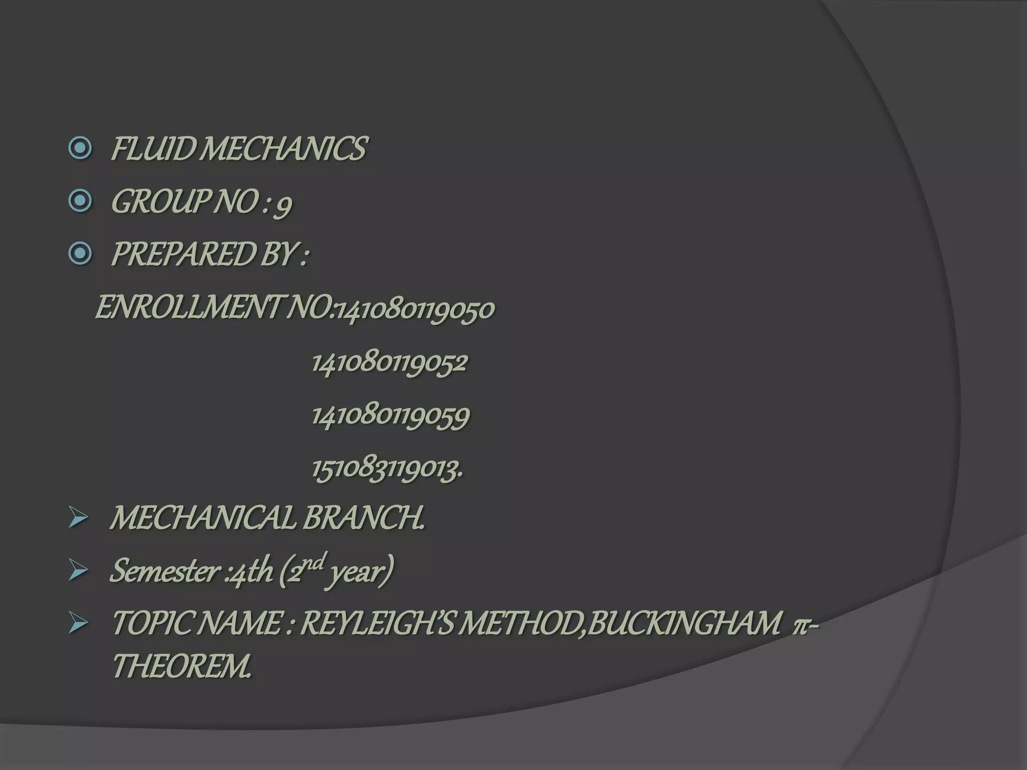 REYLEIGH’S METHOD,BUCKINGHAM π-THEOREM | PPTX