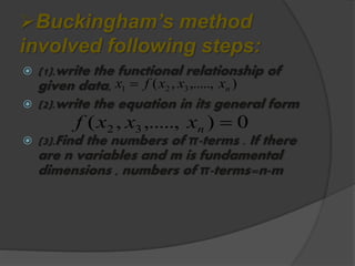 REYLEIGH’S METHOD,BUCKINGHAM π-THEOREM | PPTX