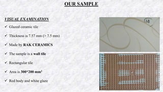 Specifications of a glazed ceramic tile | PPTX