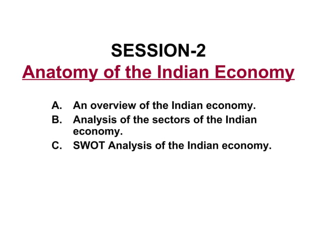 anatomy of indian economy | PPT