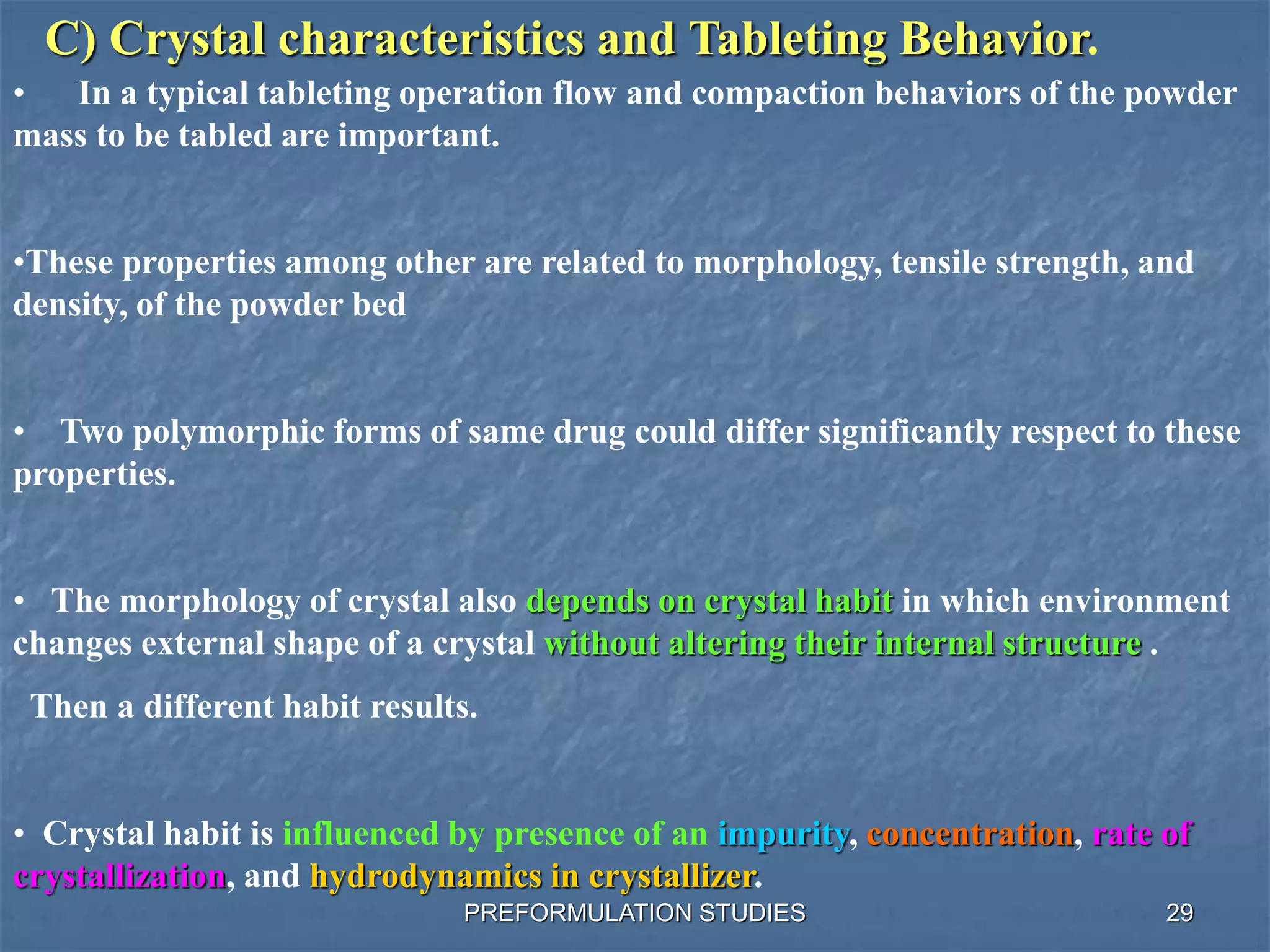 Preformulation stability studies, physicochemical parameters affecting ...