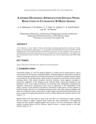 A HYBRID DENOISING APPROACH FOR SPECKLE NOISE REDUCTION IN ULTRASONIC B ...