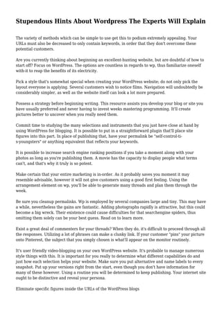 Stupendous Hints About Wordpress The Experts Will Explain | PDF