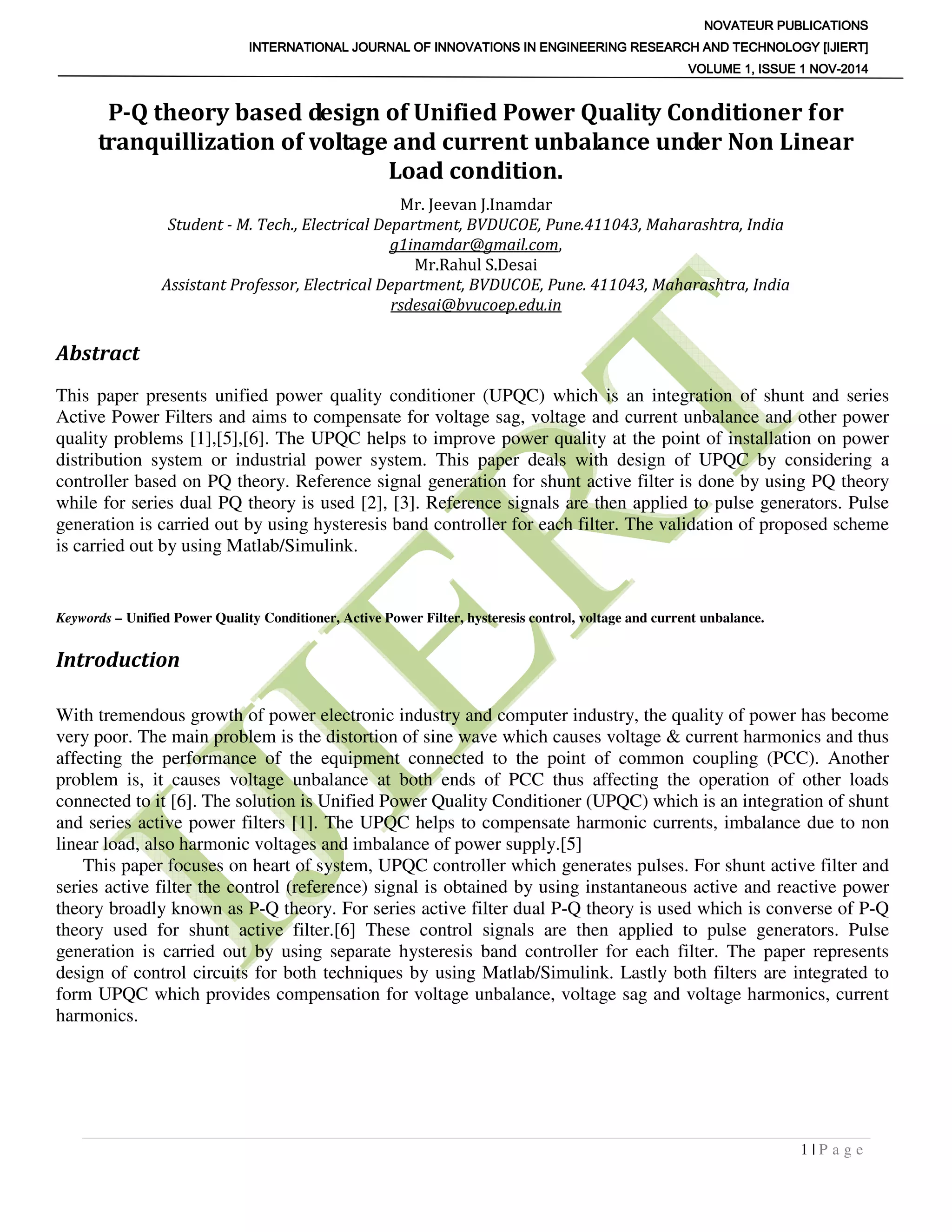 P-Q theory based design of Unified Power Quality Conditioner for tranquillization of voltage and ...
