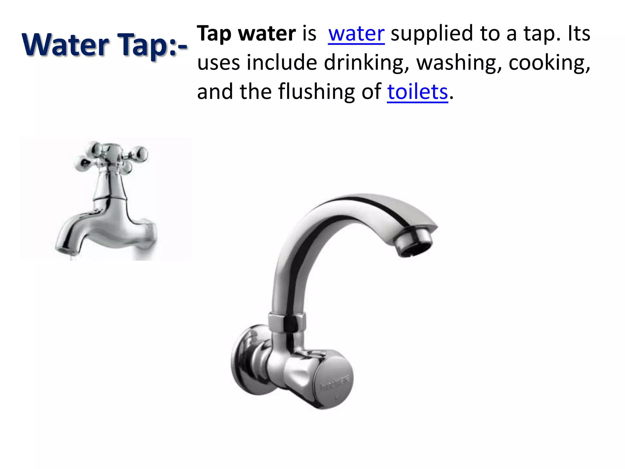 different type of taps | PPTX
