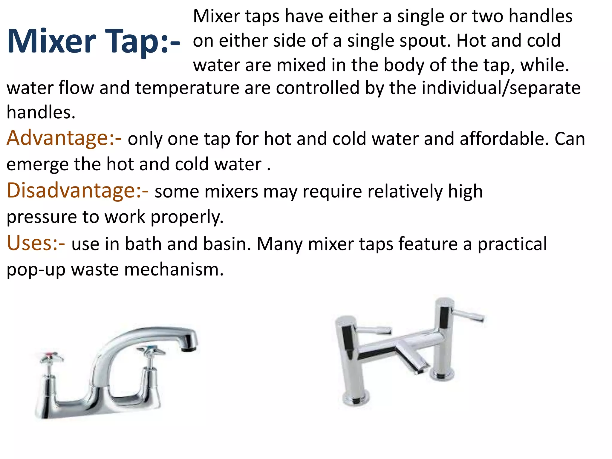 different type of taps | PPTX