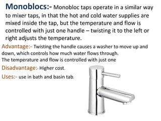 different type of taps | PPTX