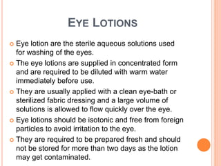 Formulation of eye lotions | PPTX