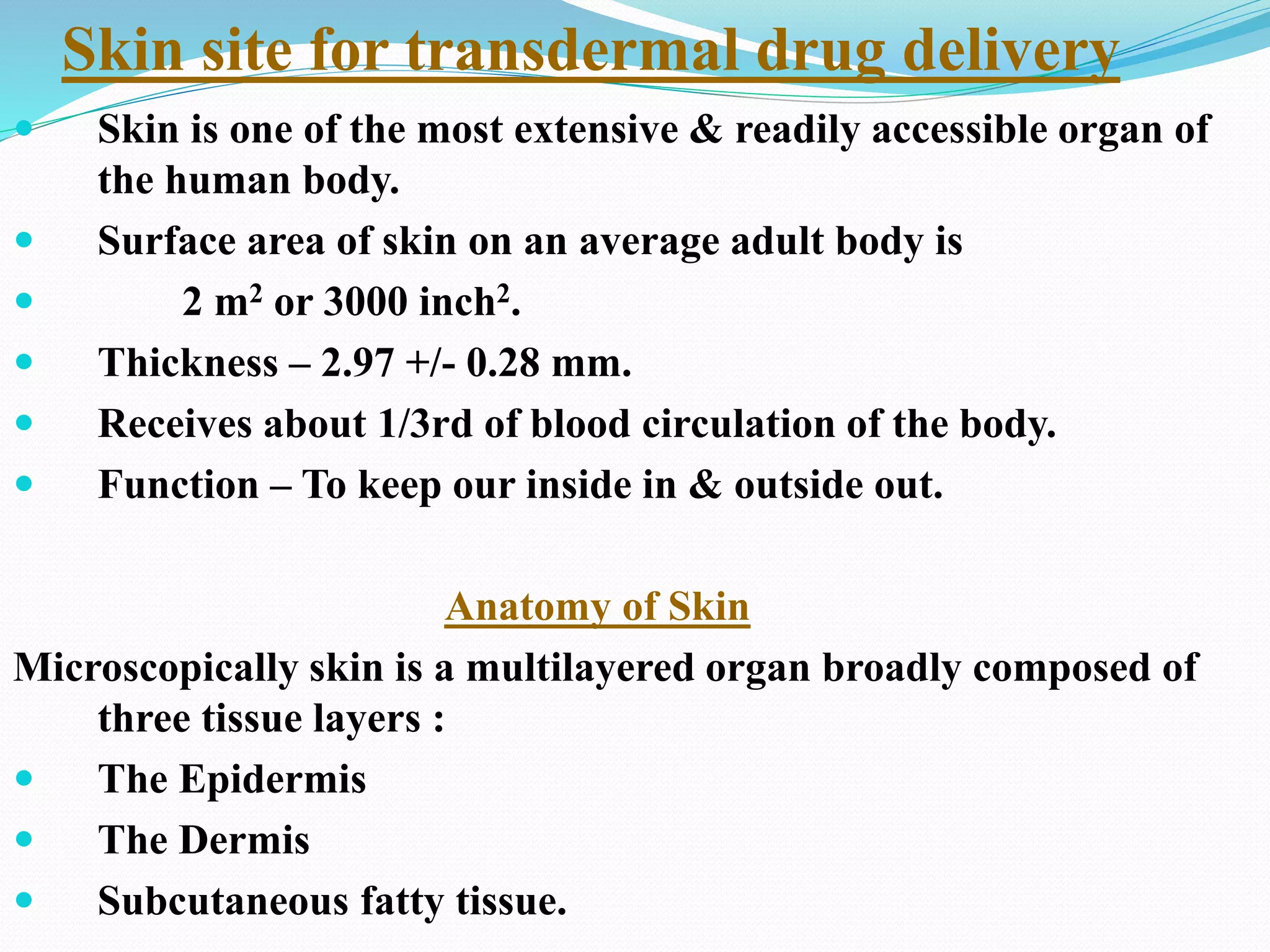 Transdermal drug delivery system by Kailash Vilegave | PPSX