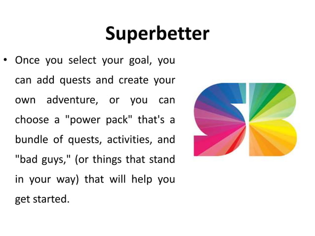 Superbetter - Gamification in healthcare - Manu Melwin Joy | PPT