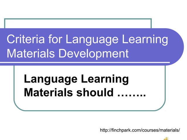 Language Learning Materials Should ... | PPT | Education