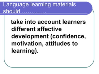 Language Learning Materials Should ... | PPT | Education