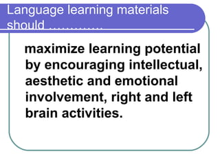 Language Learning Materials Should ... | PPT | Education