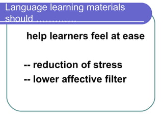 Language Learning Materials Should ... | PPT | Education