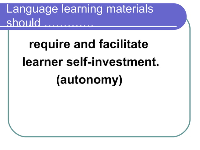 Language Learning Materials Should ... | PPT | Education
