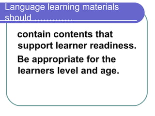 Language Learning Materials Should ... | PPT | Education