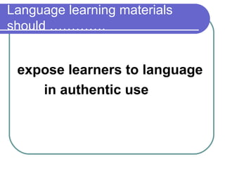 Language Learning Materials Should ... | PPT | Education