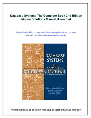 Database Systems The Complete Book 2nd Edition Molina Solutions Manual | PDF