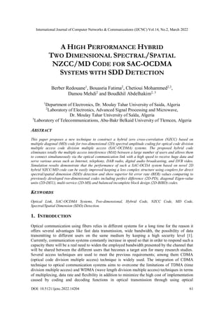 A HIGH PERFORMANCE HYBRID TWO DIMENSIONAL SPECTRAL/SPATIAL NZCC/MD CODE FOR SAC-OCDMA SYSTEMS ...