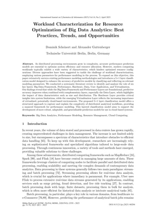 Workload Characterization for Resource Optimization of Big Data Analytics: Best Practices ...