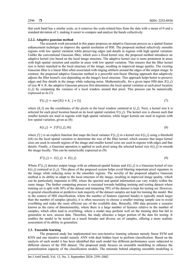 Hyperspectral Image Classification With Spectral Spatial Feature Integration And Ensemble