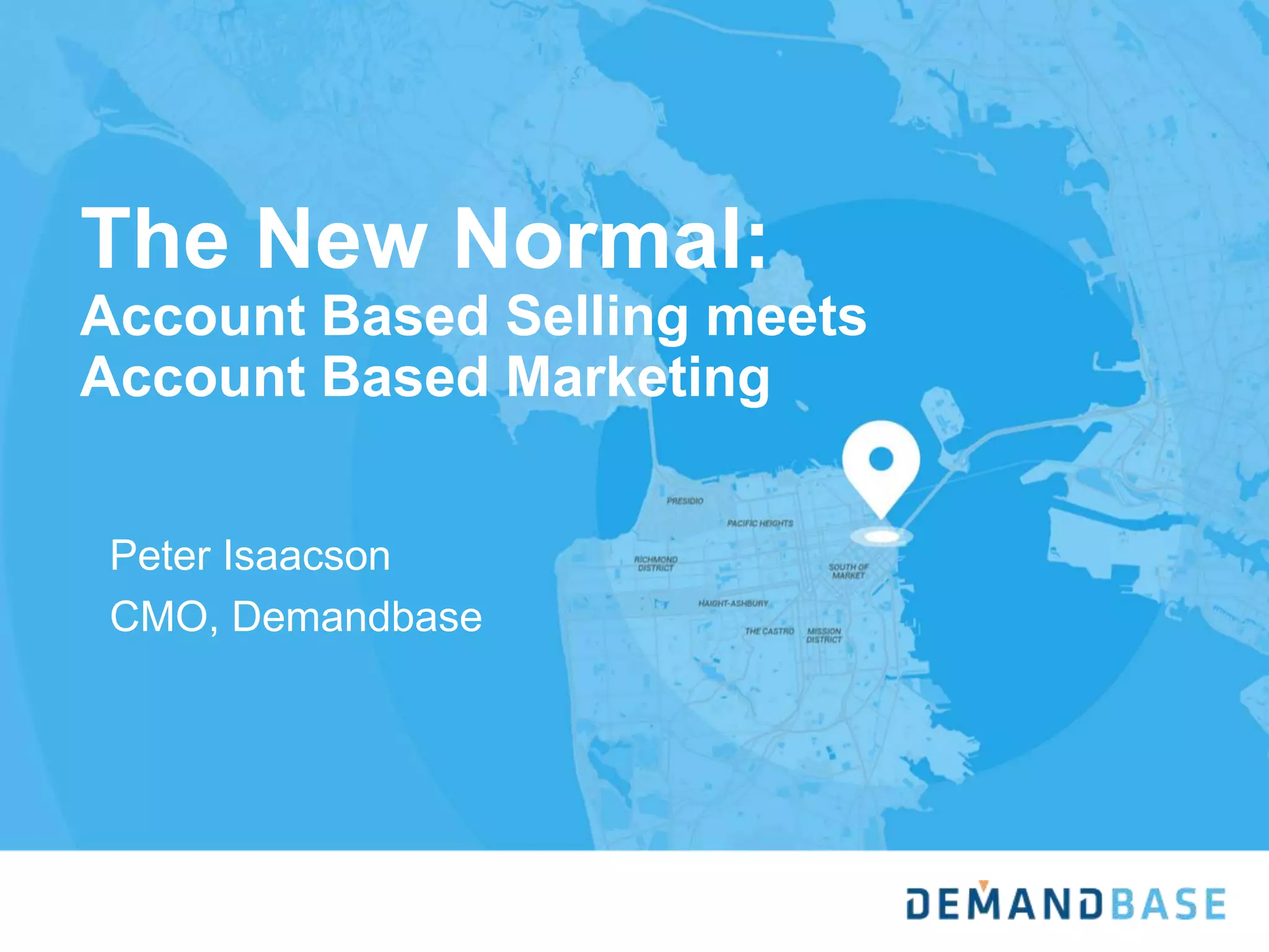 1425 1455 Peter Isaacson Demandbase | PPTX