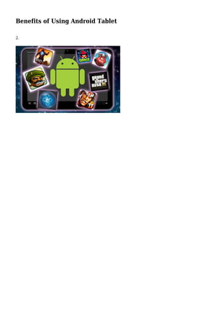 Benefits of Using Android Tablet | PDF | Computing | Technology & Computing